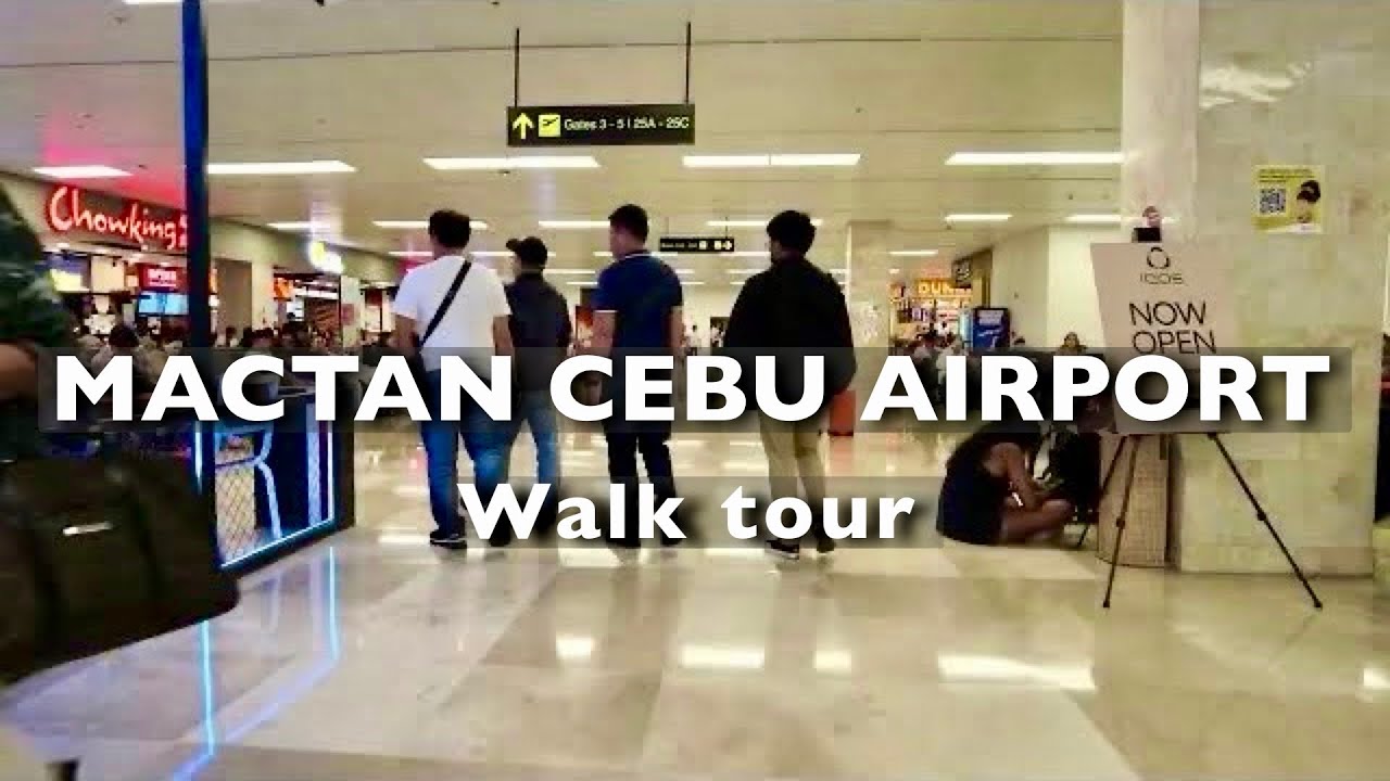 Cebu Airport Walk | Mactan - Cebu Terminal 1 Walking Tour - YouTube