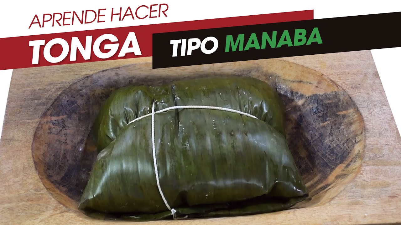 TONGA TIPO MANABA - YouTube