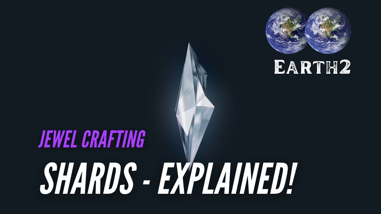 Earth2 Jewel Crafting - Shards Explained - YouTube