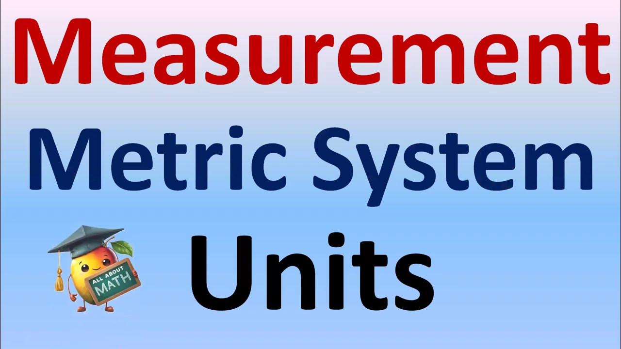 Metric System : Length, Mass, Capacity : Measurement : Math - YouTube