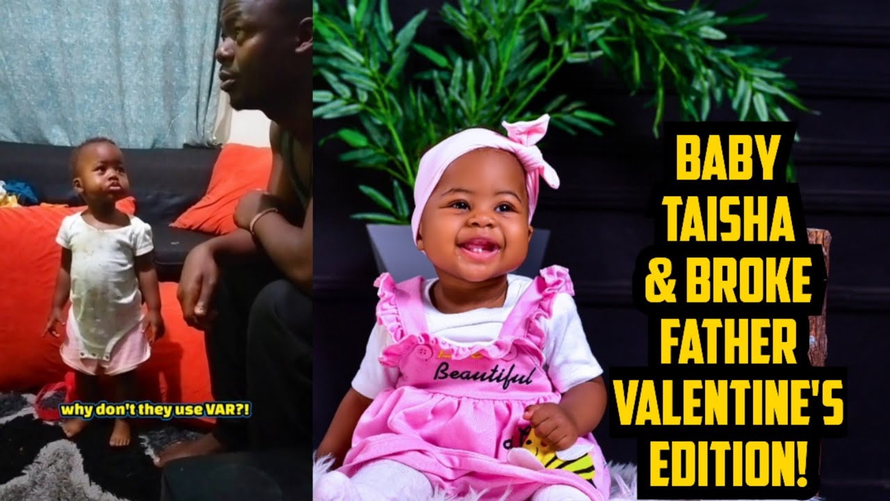 BEST OF BABY TAISHA & BROKE FATHER VALENTINES EDITION! @WAKOSFAMILY1399 ...