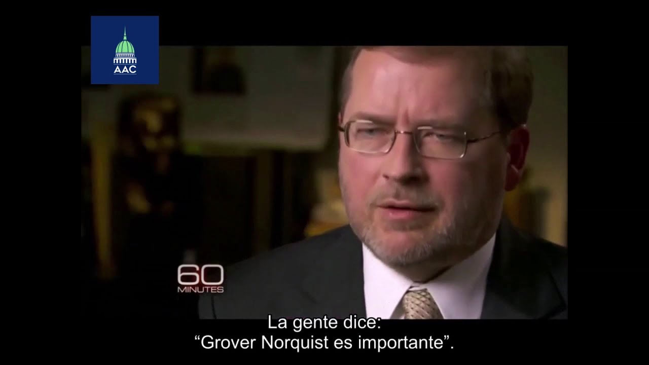 GROVER NORQUIST de Americans for Tax Reform (ATR) - Subtitulado - YouTube
