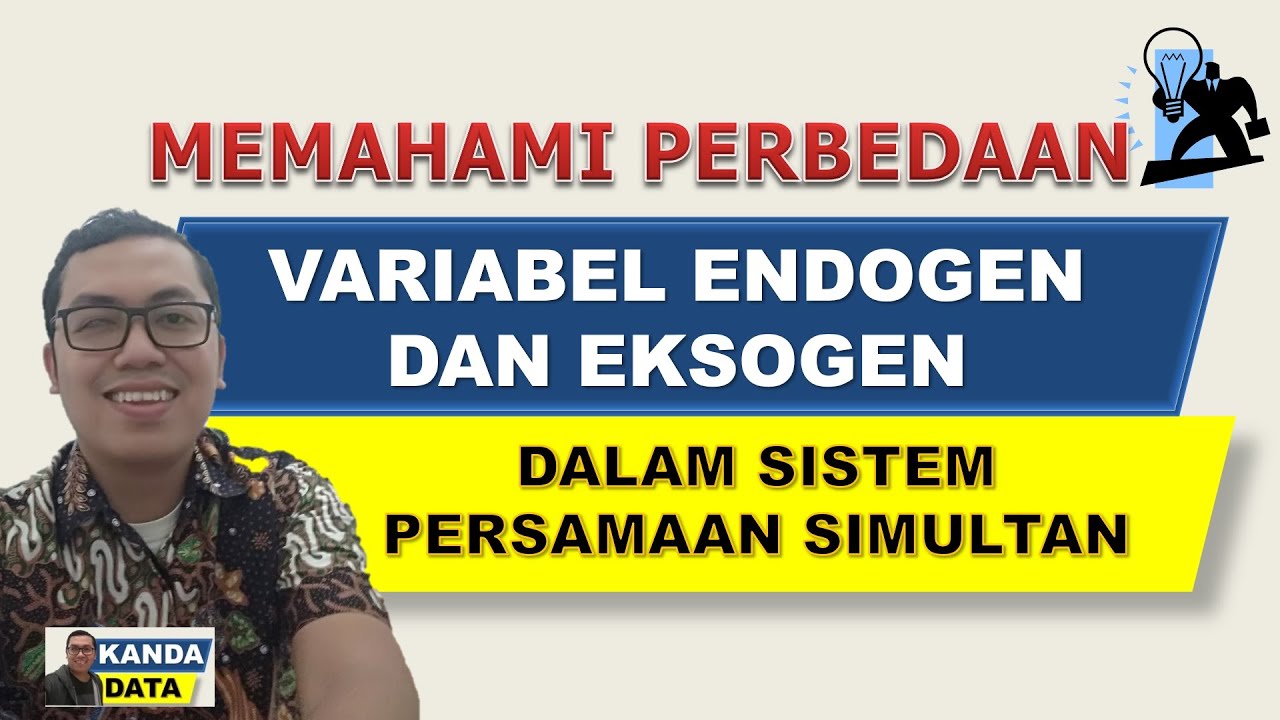 Memahami Variabel Endogen dan Eksogen dalam Sistem Persamaan Simultan ...