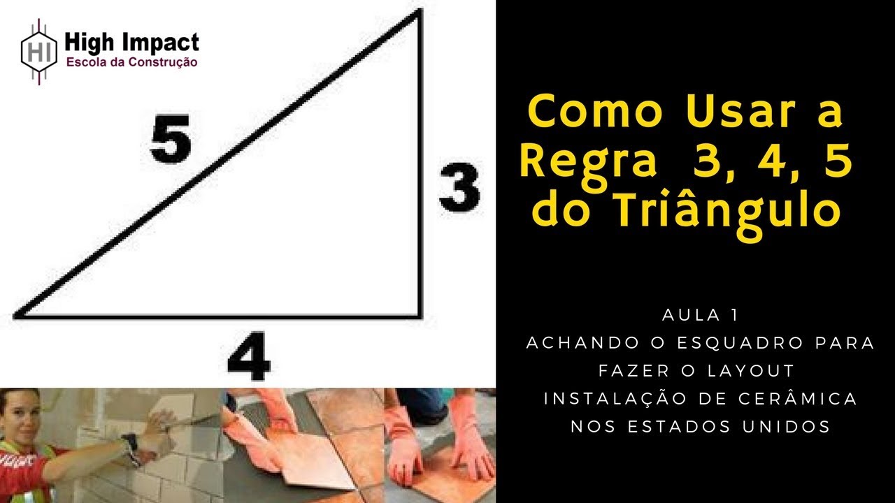 Como Usar a Regra 3, 4, 5 do Triângulo - Aula 1 - Esquadro -Layout ...