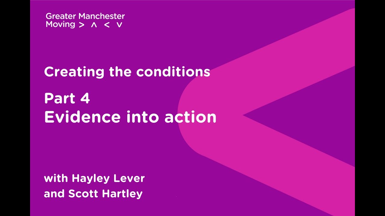 Creating the Conditions for Change | 5. Evidence into Action - YouTube