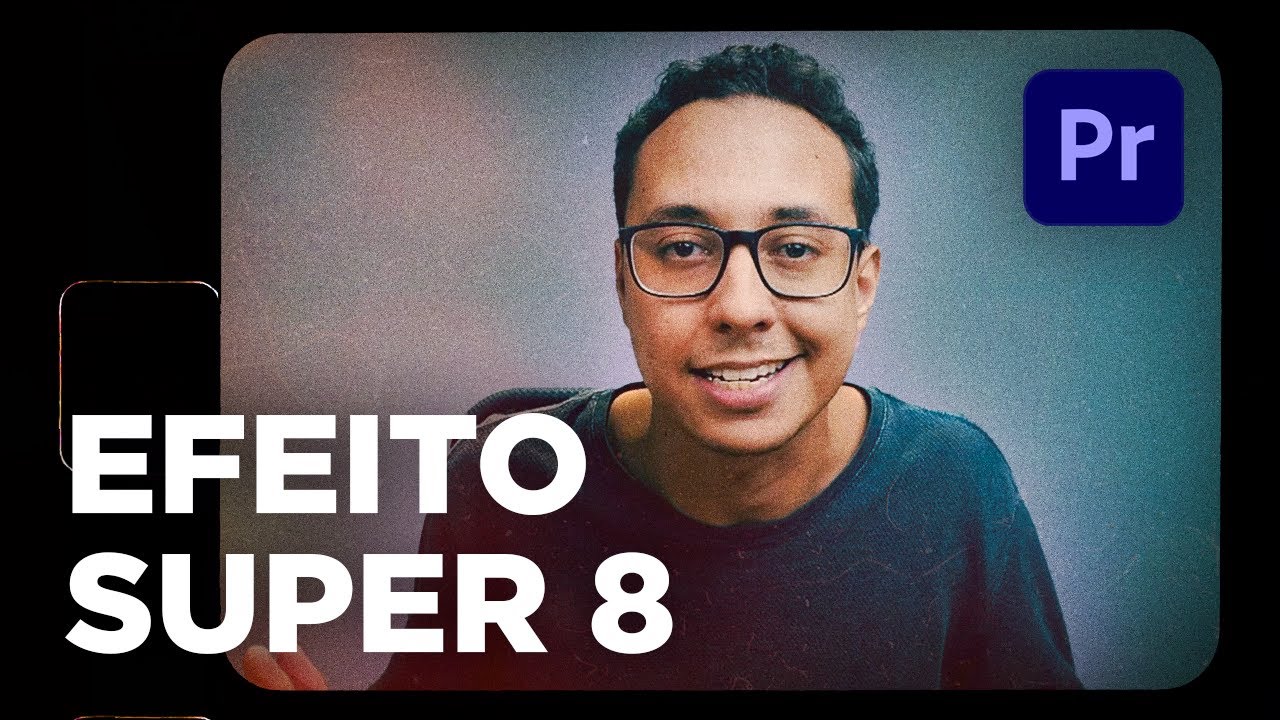 FAÇA VÍDEOS MAIS ESTILOSOS com o SUPER 8 LOOK + download GRÁTIS do ...