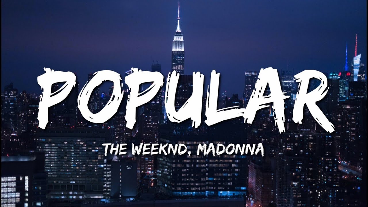 The Weeknd, Playboi Carti & Madonna - Popular (Lyrics) - YouTube