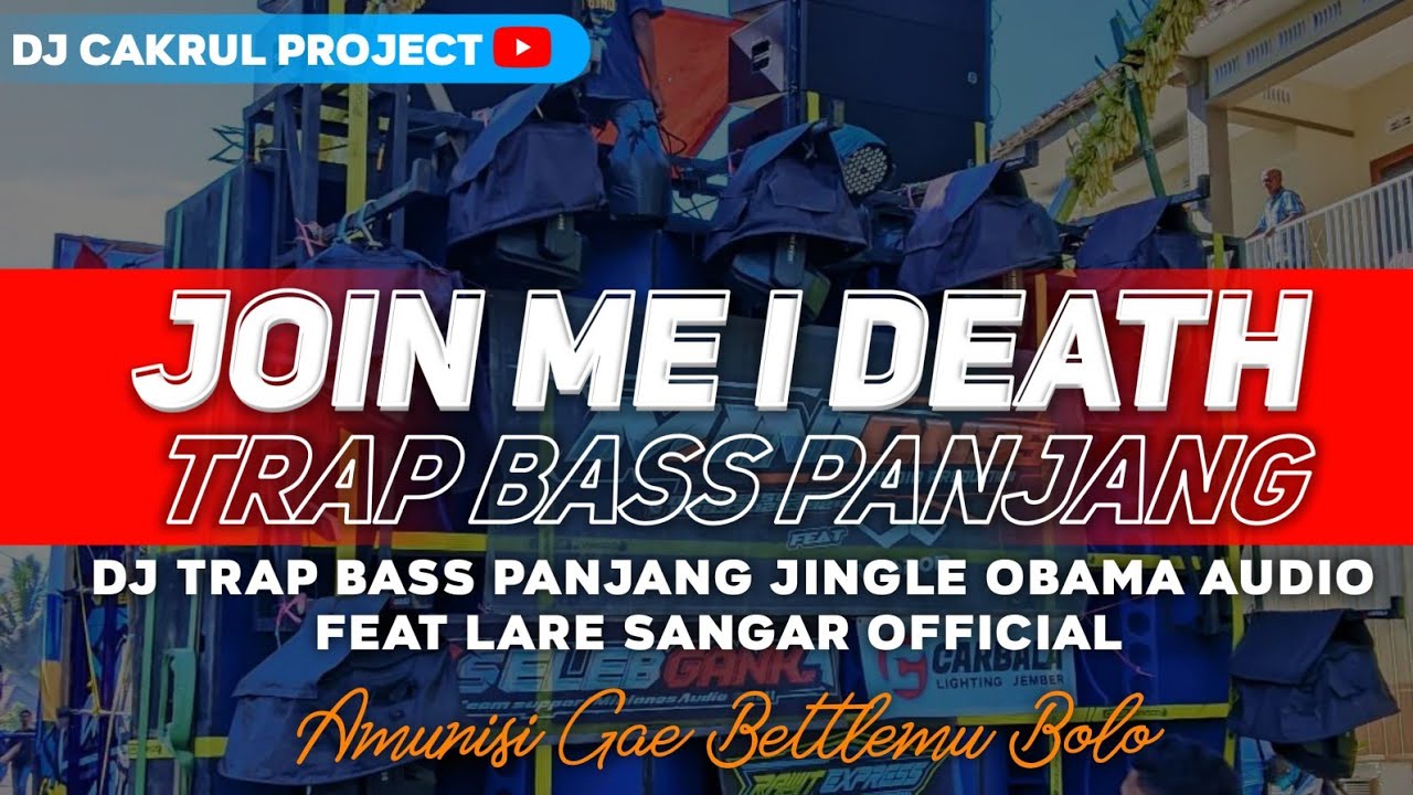 DJ TRAP BAS PANJANG JINGLE OBAMA AUDIO FEAT LARE SANGAR - YouTube