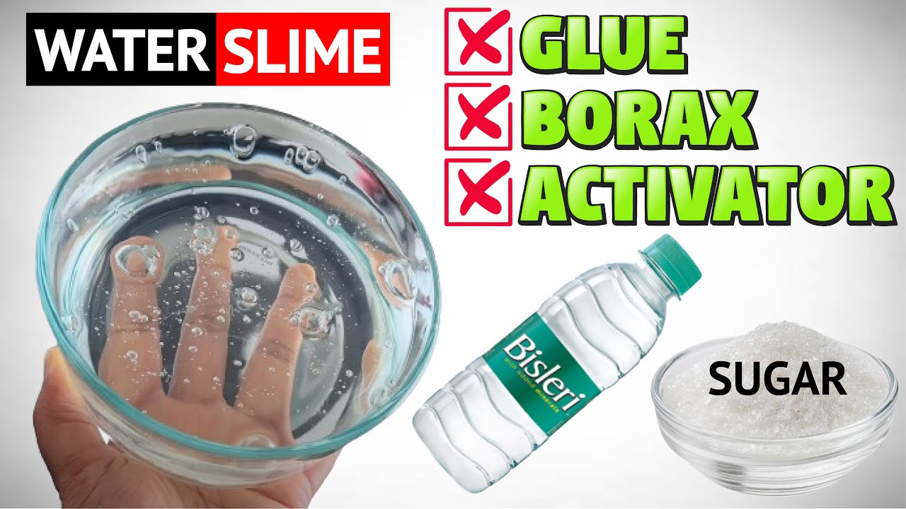 HOW TO MAKE WATER SLIME WITH SUGAR/NO GLUE, NO BORAX, 2 INGREDIENT ...
