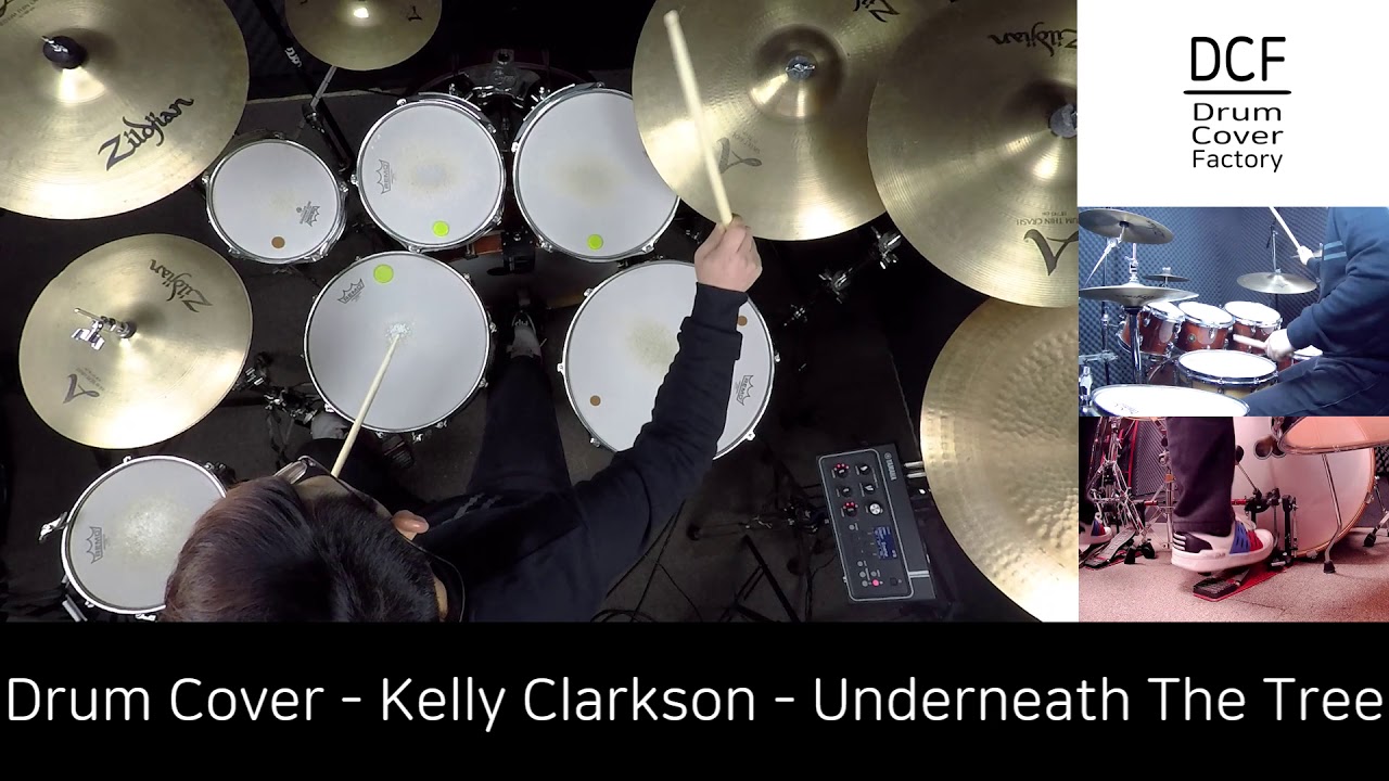Kelly Clarkson - Underneath The Tree - Drum Cover by 유한선[DCF] - YouTube