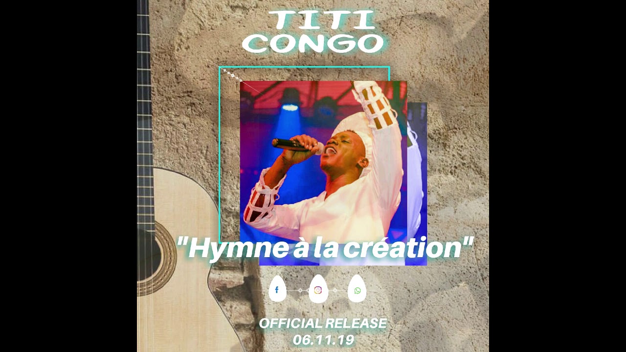 Hymne à la Création - Titi Congo - YouTube