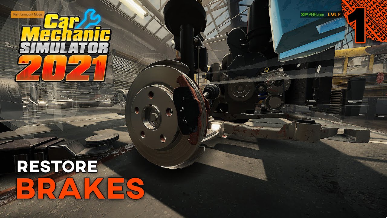 Restoring Braking Systems | Car Mechanic Simulator 2021 - YouTube