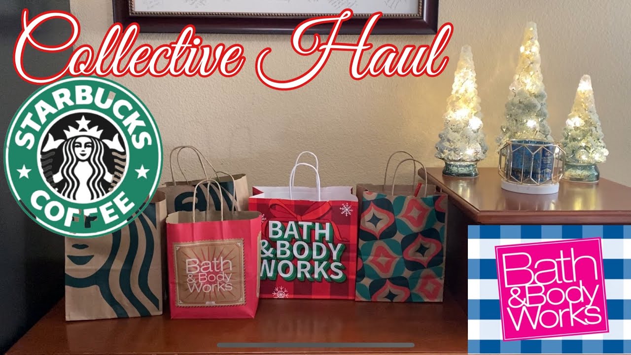 *COLLECTIVE HAUL* BATH & BODY WORKS HAUL PLUS STARBUCKS AND TARGET ...