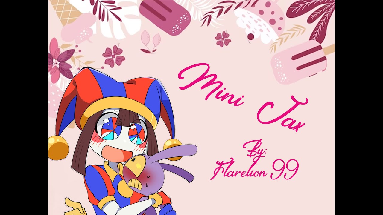 Mini Jax Pomni X Jax Youtube