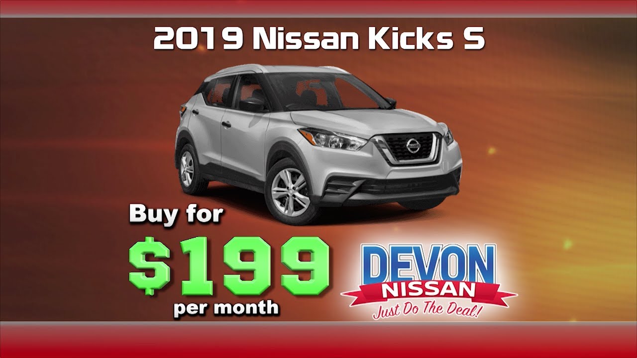 "2019 Nissan Kicks S buy for $199 per month" Devon Nissan, Devon PA ...