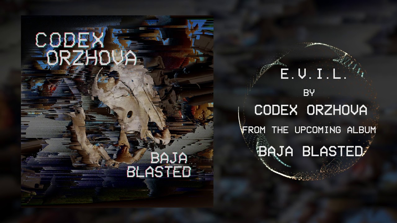 Codex Orzhova - NEW SINGLE - E.V.I.L. - YouTube