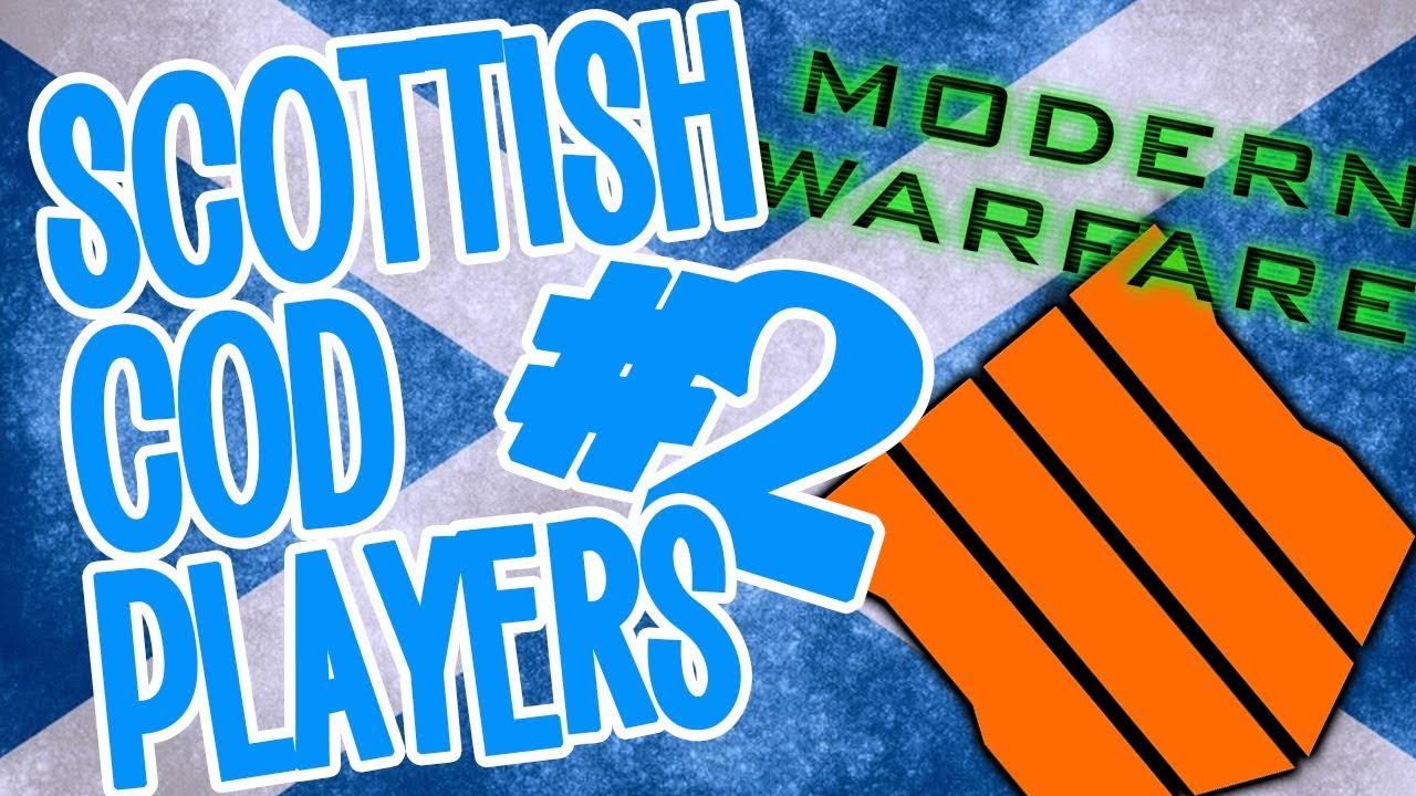 SCOTTISH COD PLAYERS #2 (FEAT. RANGERZZZZ) - YouTube