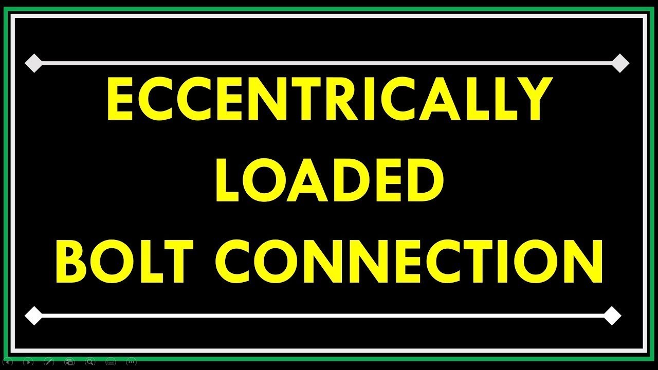 Eccentrically Loaded Bolted Connection I Steel Design ...