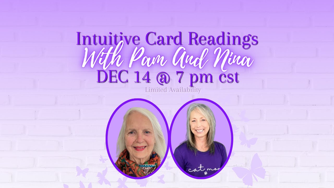 Intuitive Card Readings with Pam and Nina - YouTube