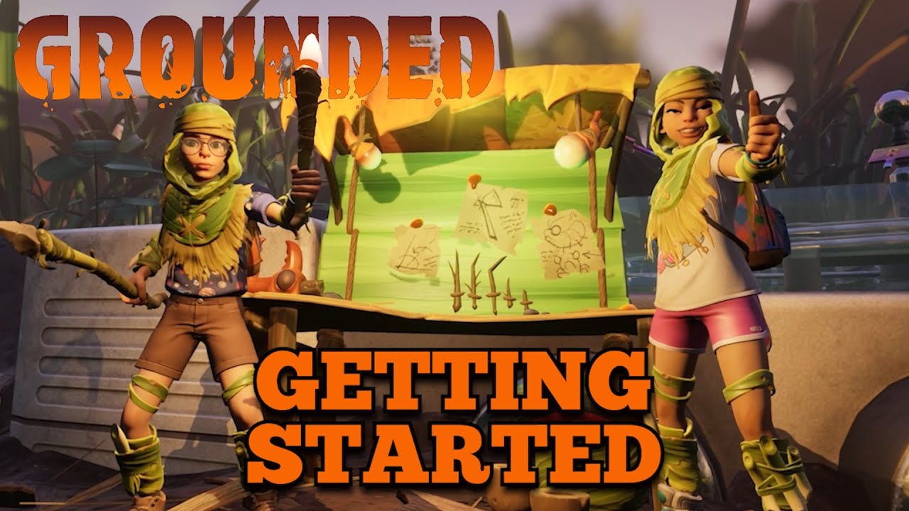 Getting Started: Grounded ep 2 - YouTube