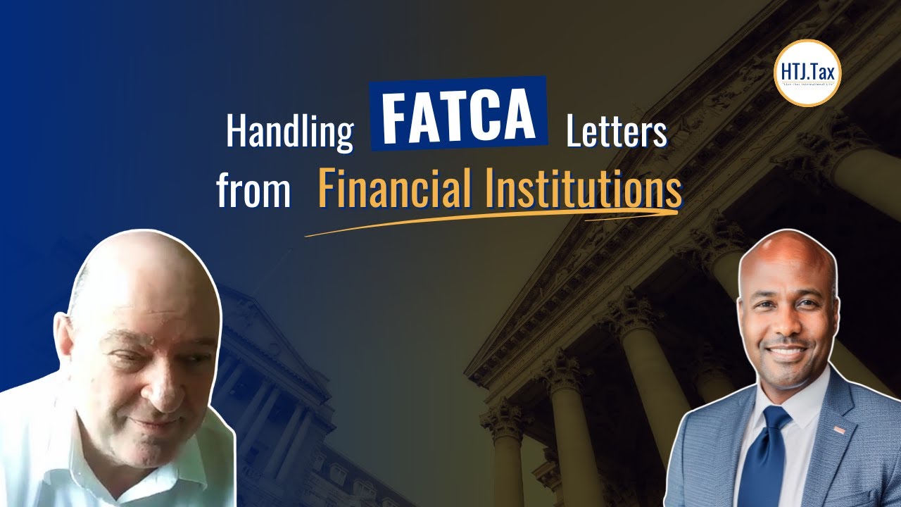 [ Offshore Tax ] Handling FATCA Letters from Financial Institutions ...