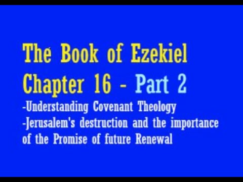 Ezekiel 16: The Book of Ezekiel, Jerusalem's Future Renewal, Catholic ...