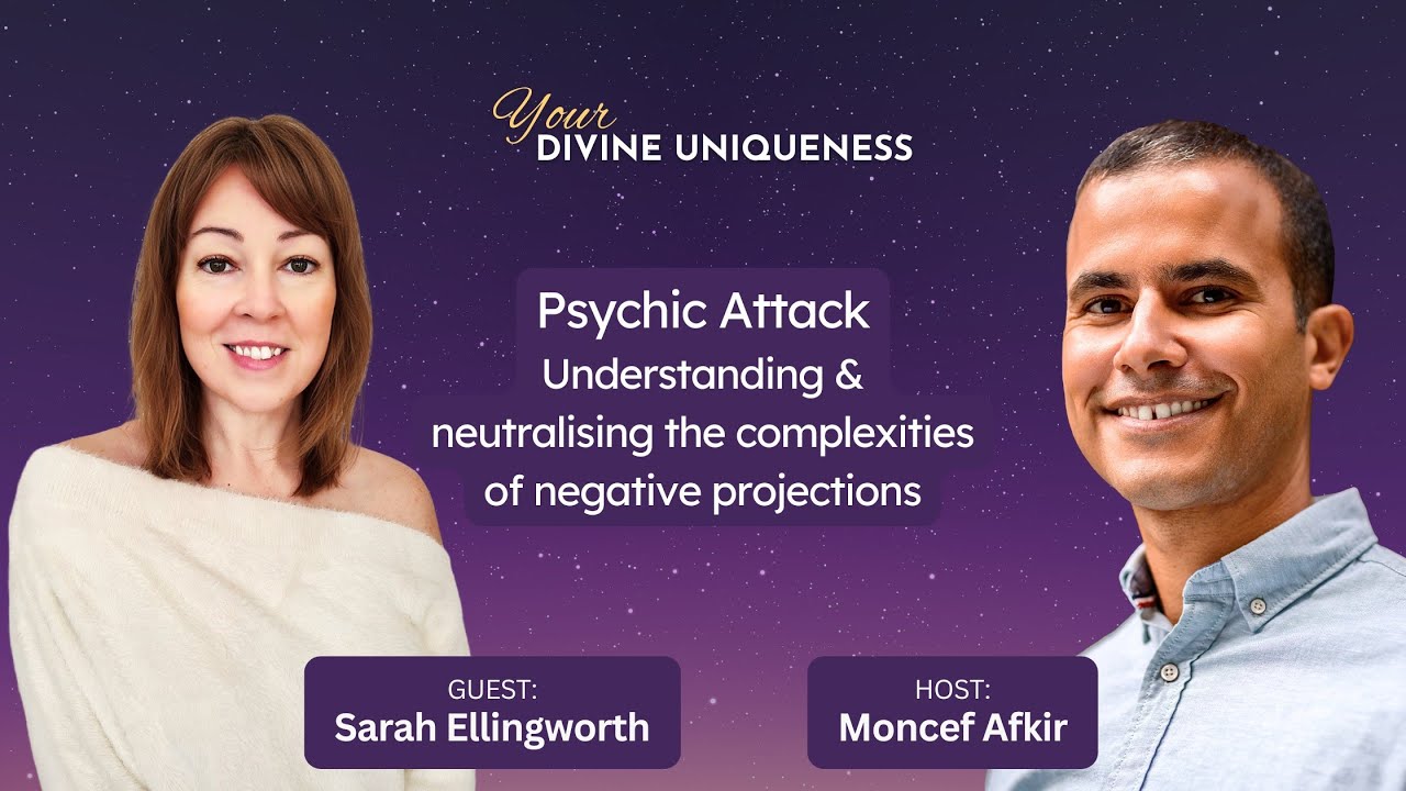 Psychic Attack: Understanding, neutralizing the negative projections ...