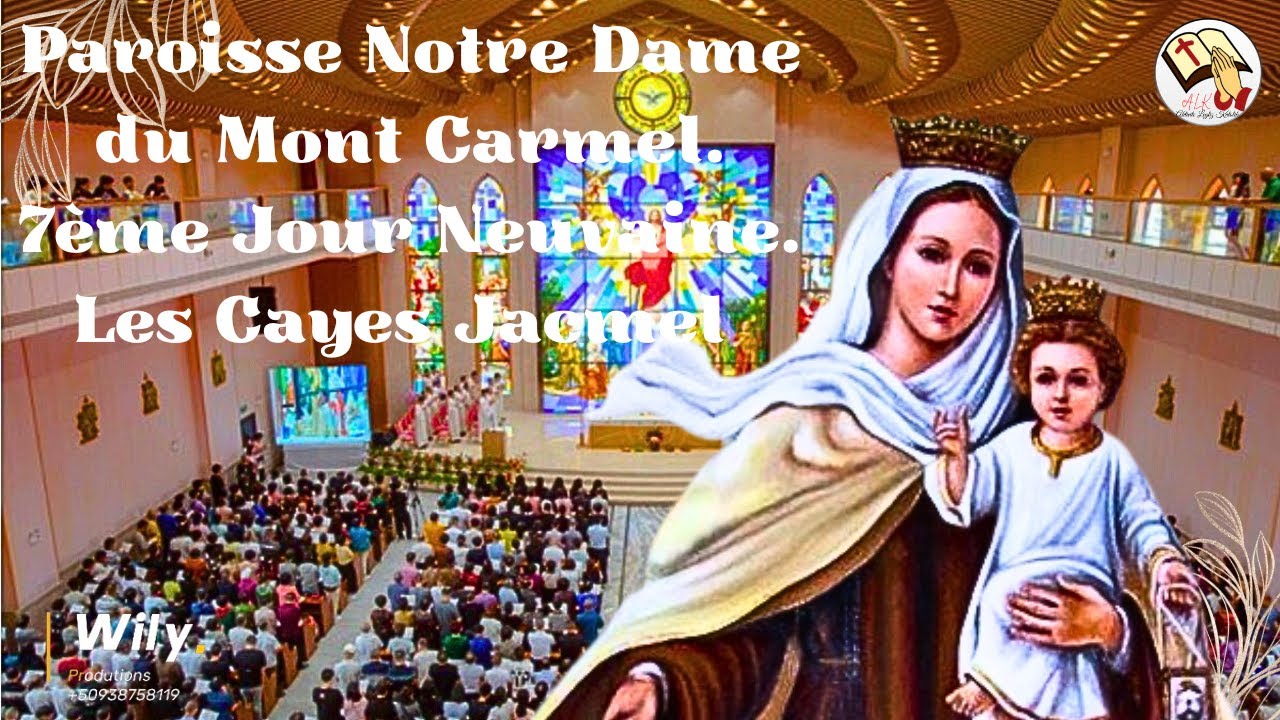 Gade kijan 7ème Jour Neuvaine à Notre Dame du Mont Carmel la te ye pou ...