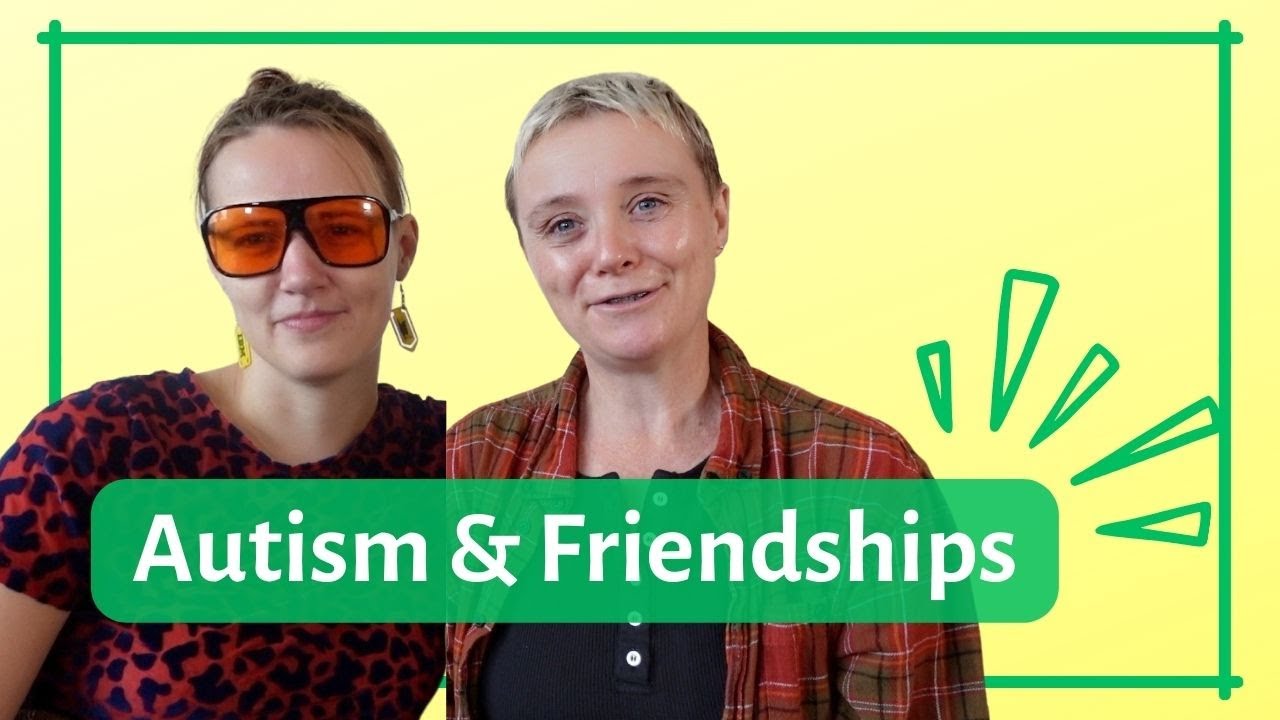 Autism & Friendships | Masking, Vulnerability, Autistic Joy - YouTube