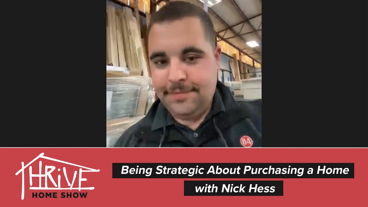 Being Strategic About Purchasing a Home with Nick Hess - YouTube