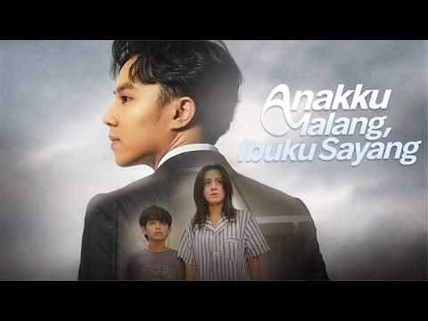 ANAKKU MALANG, IBUKU SAYANG FULL EPISODES