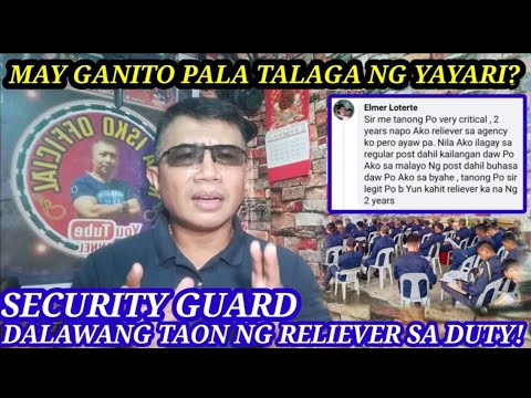 SECURITY GUARD DALAWANG TAON NG RELIEVER SA DUTY! - YouTube
