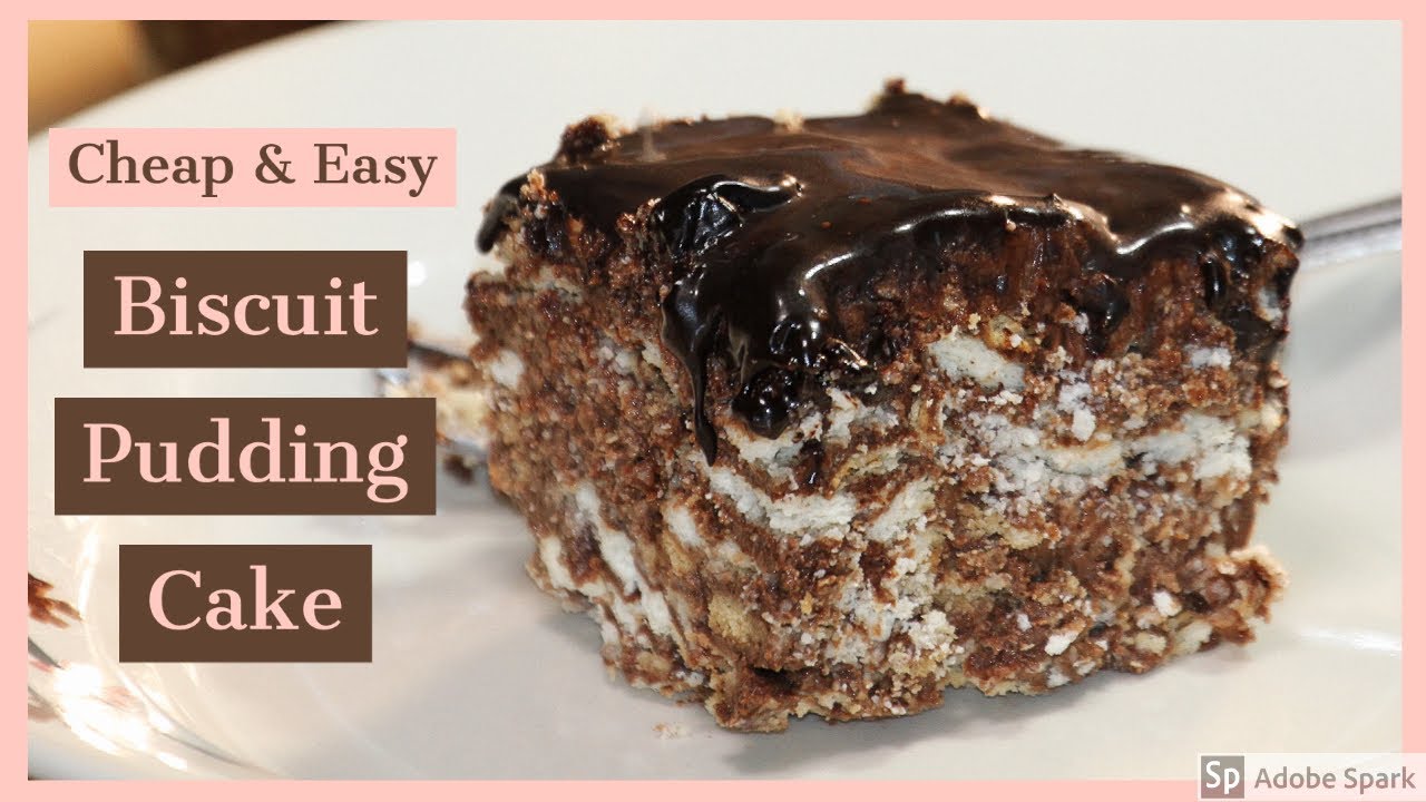 Ep.12 Chocolate Biscuit Pudding Cake: No Cream, No Bake, No Egg - YouTube