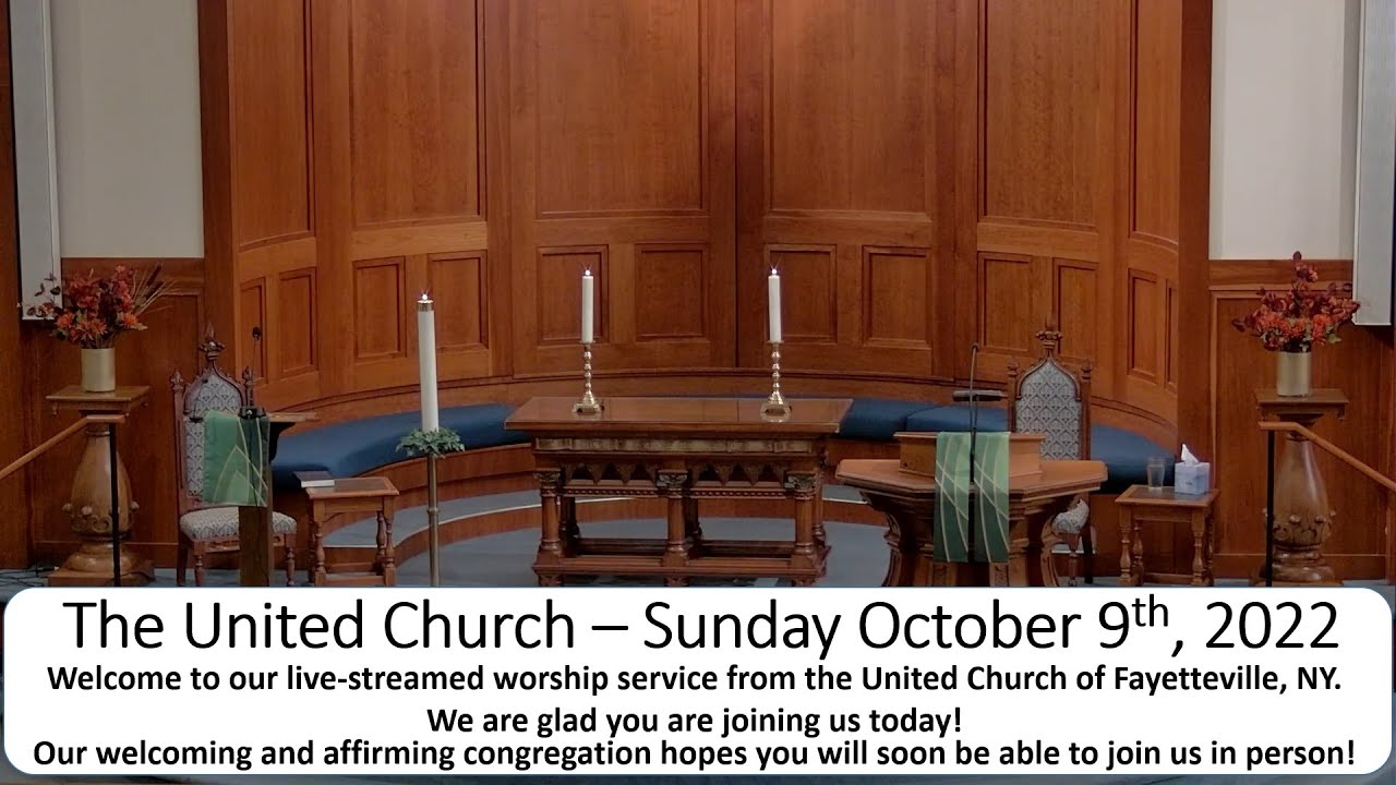 The United Church, Sunday October 9, 2022 - YouTube
