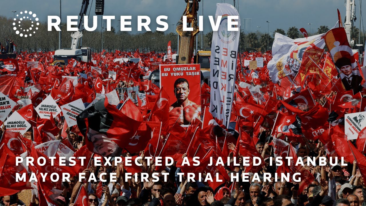 LIVE: Protest expected as jailed Istanbul mayor faces first trial ...