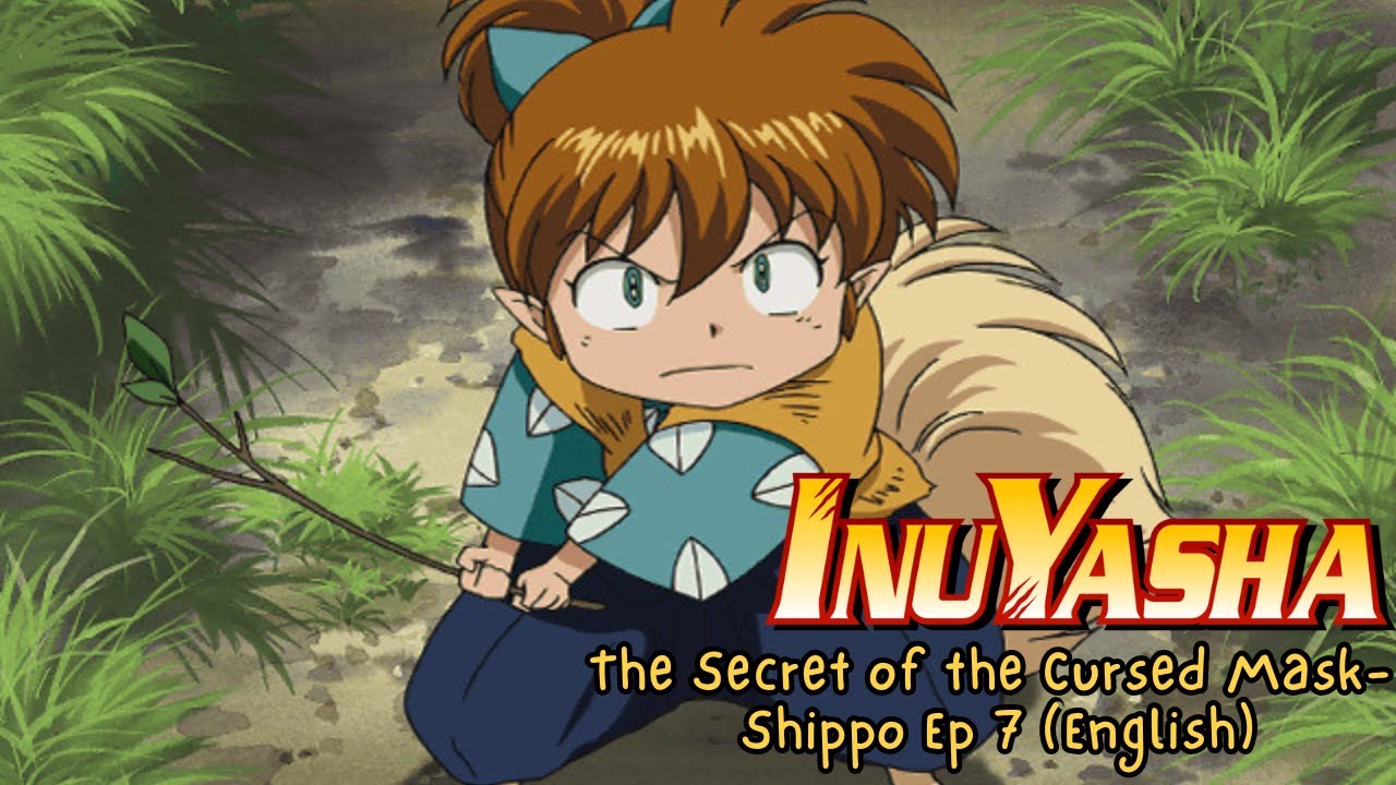 InuYasha The Secret of the Cursed Mask - Shippo ep 7 - YouTube