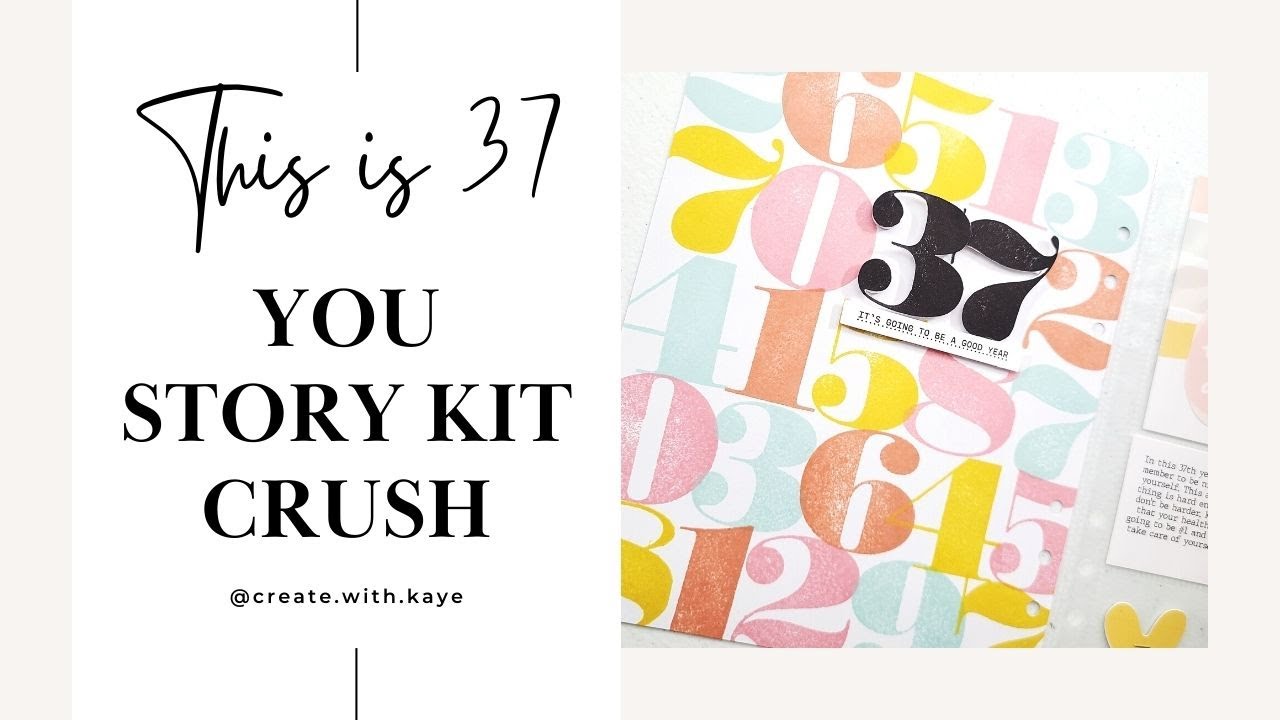 This is 37 - STORY KIT CRUSH - YOU Story Kit - ALI EDWARDS - Inspired ...