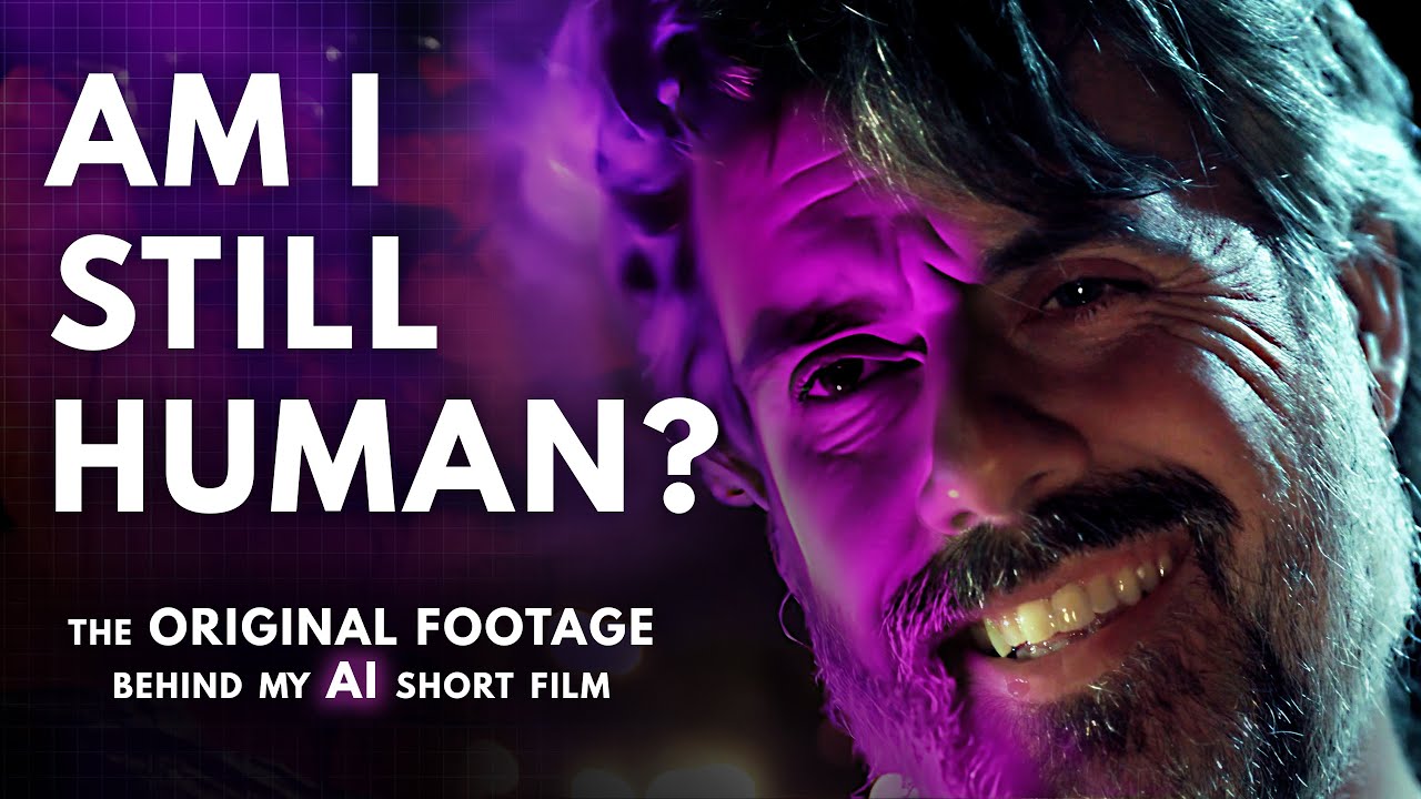 Am I Still Human? 🤖🧠 The Original Footage Behind My AI Short Film - YouTube
