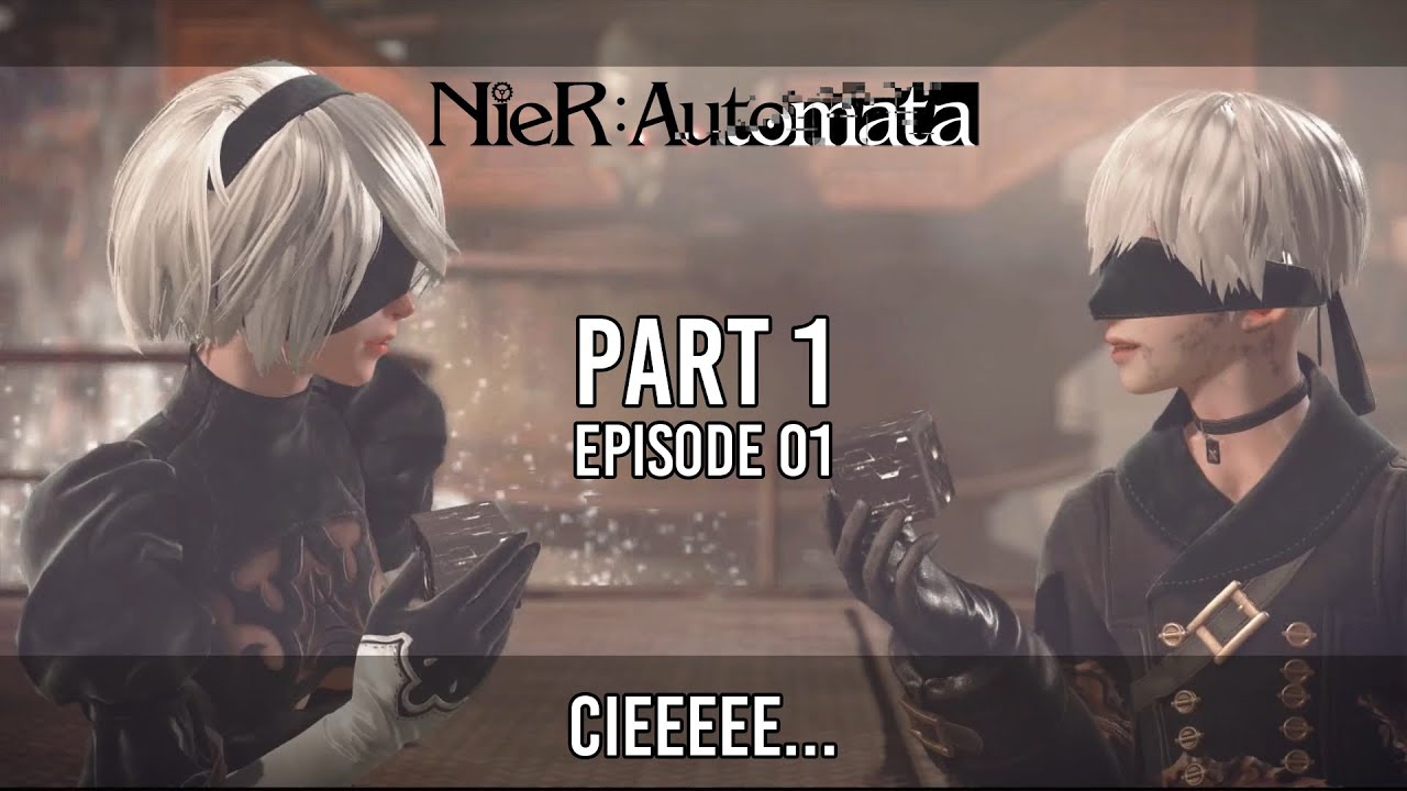 NieR:Automata Part 1 Episode 01 - YouTube