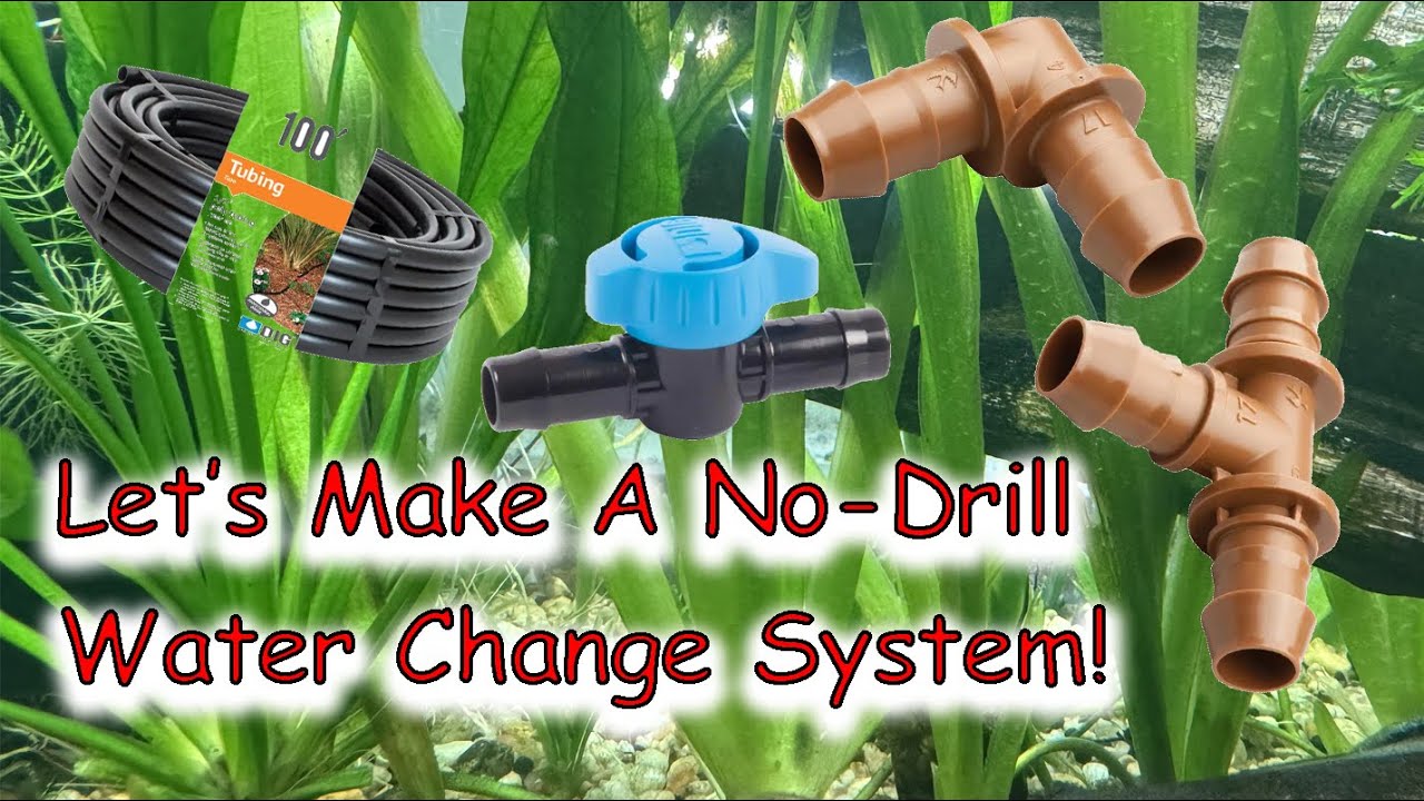 I Show You Step-By-Step How I Built A No-Drill Water Change System ...