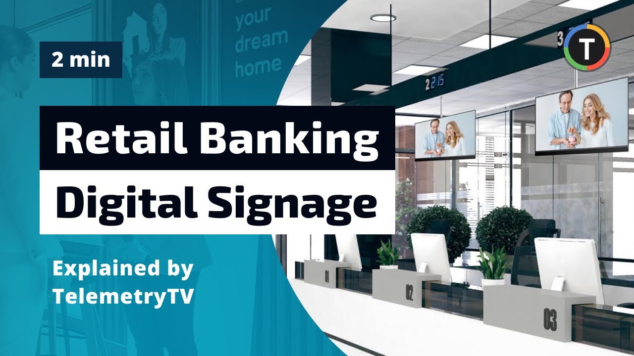 Bank Digital Signage Explained in Under 2 Minutes - YouTube