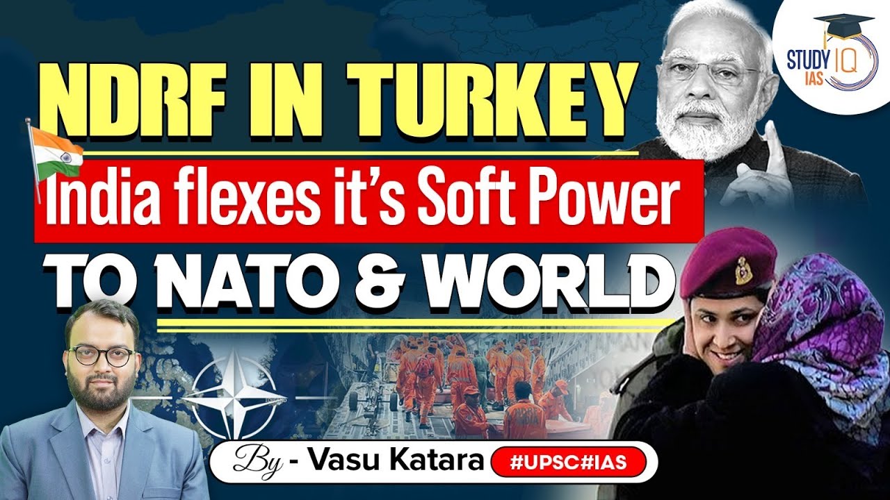 NDRF in Turkey is India’s soft power, and a message to NATO & World ...