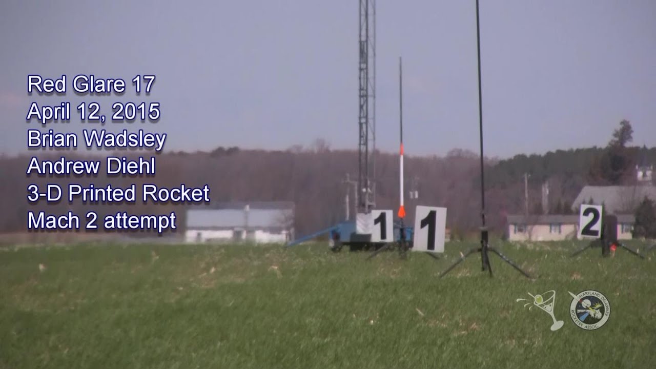 April 2015 Brain Wadsley Andrew Diehl 3 D Printed Rocket - YouTube