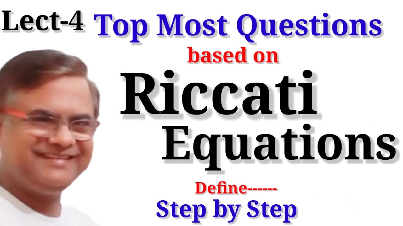 Riccati Equation , Ordinary differential equation Msc 1st sem |RICCATI ...
