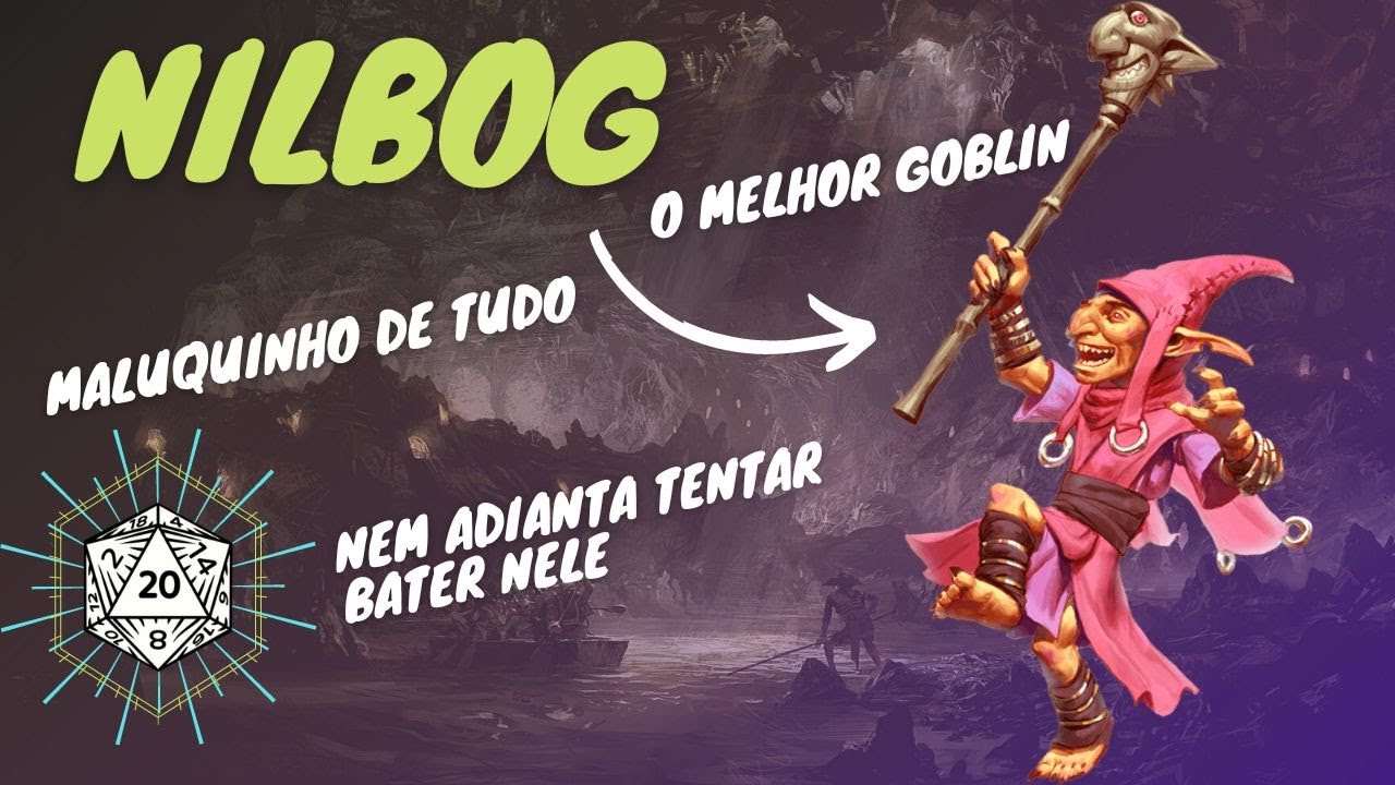 NILBOG - O GOBLIN MAIS INCRÍVEL! - YouTube