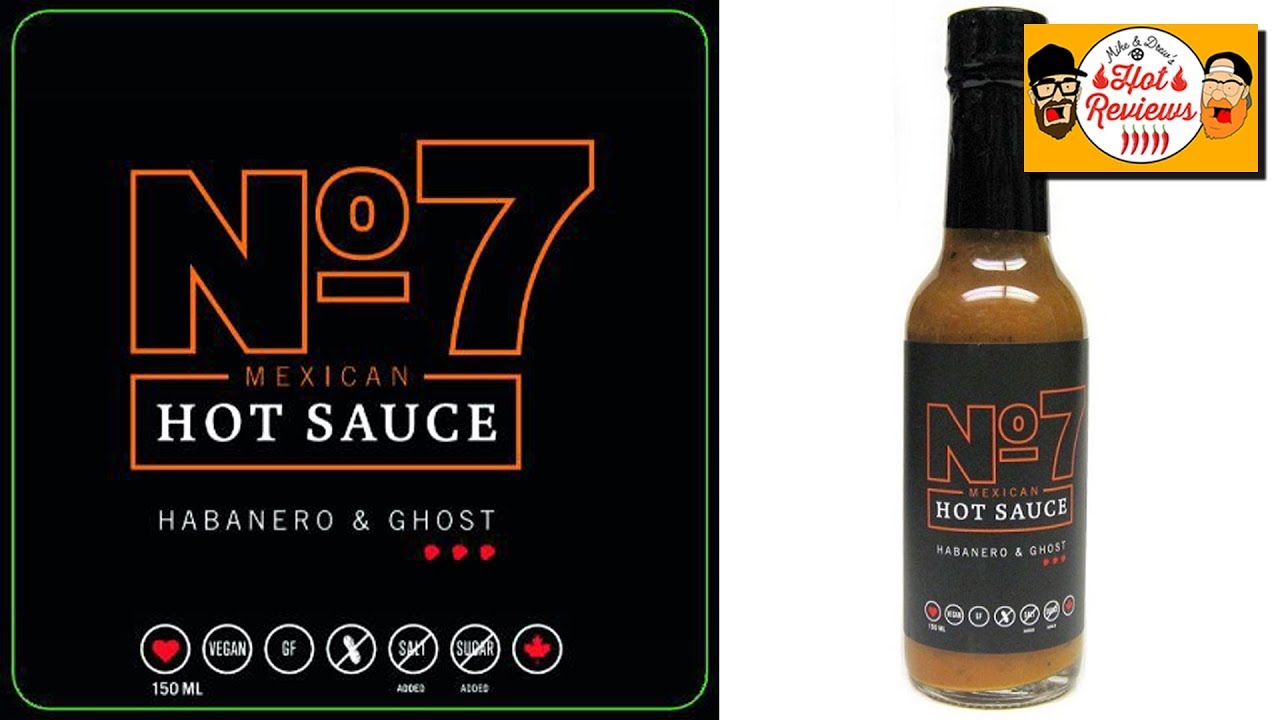No. 7 MEXICAN HOT SAUCE HABANERO & GHOST!! HOT REVIEWS! - YouTube