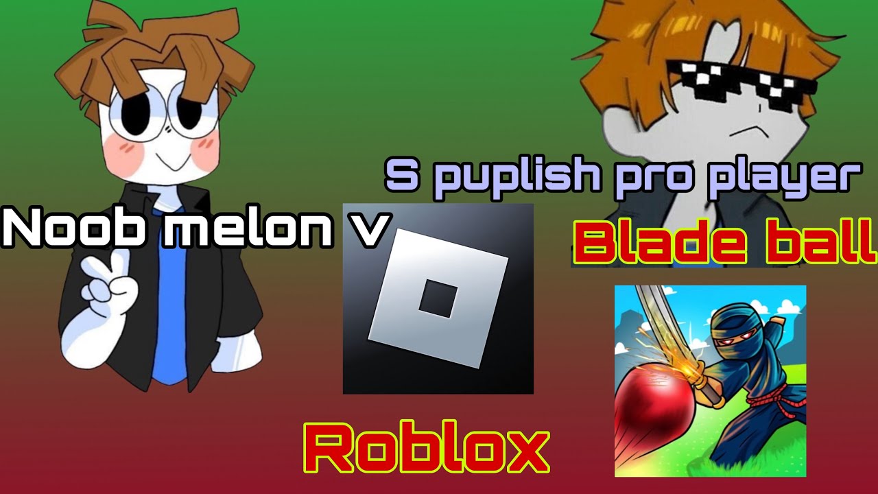 Noob မြဲ noob ဆဲပါ(Roblox blade ball noob vs pro player funny) - YouTube