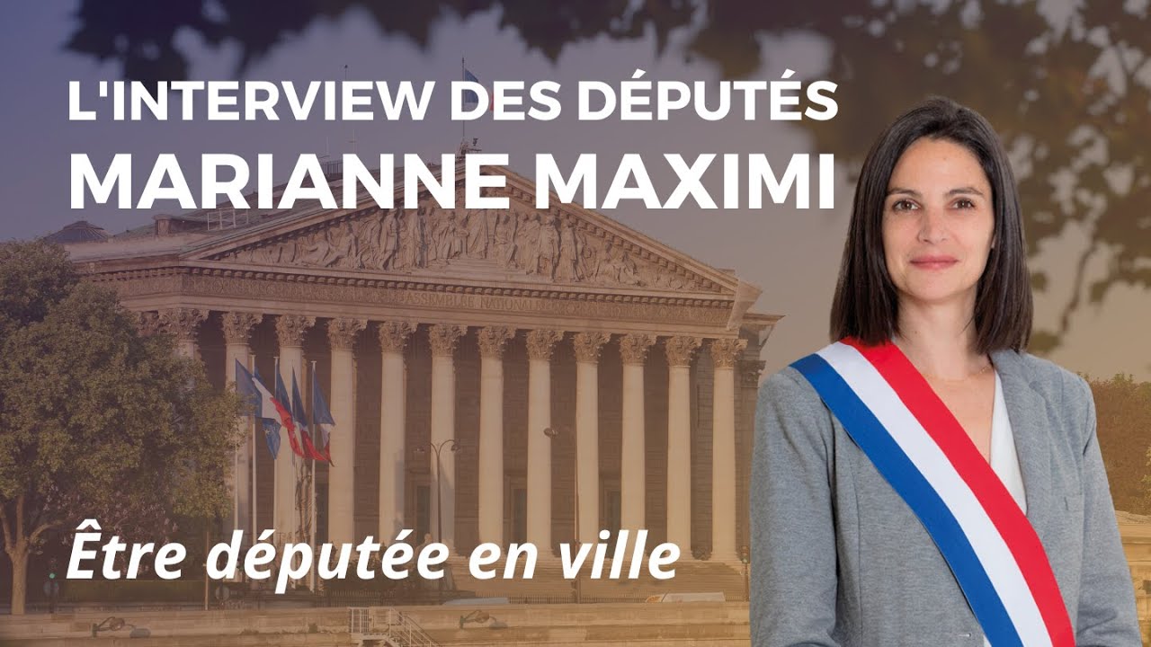 Être députée dans une ville, ça consiste en quoi ? - Interview de ...