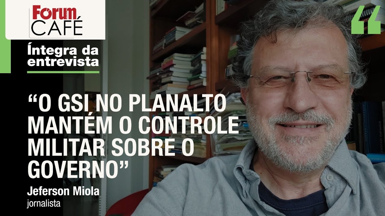 Miola: “A geração atual do comando das Forças Armadas é toda golpista ...