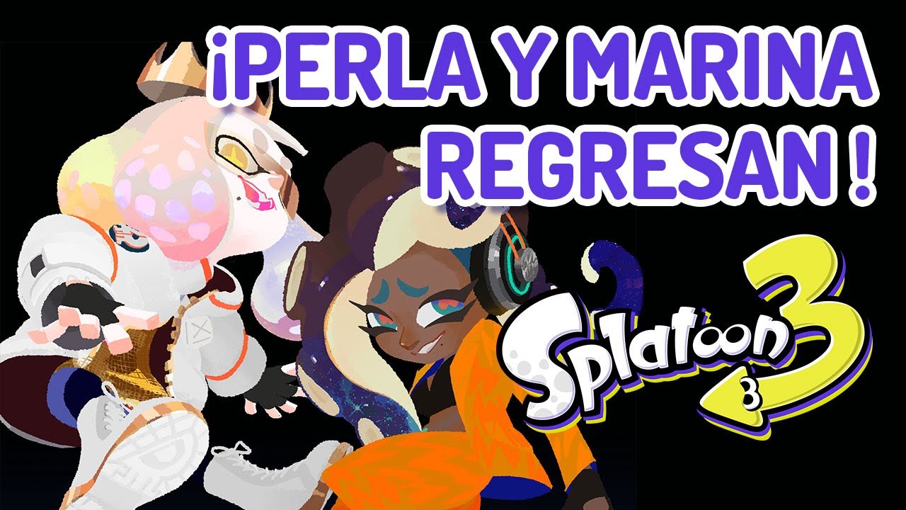 PERLA Y MARINA CONFIRMADAS PARA SPLATOON 3! NUEVA MÚSICA Y LOOK - YouTube